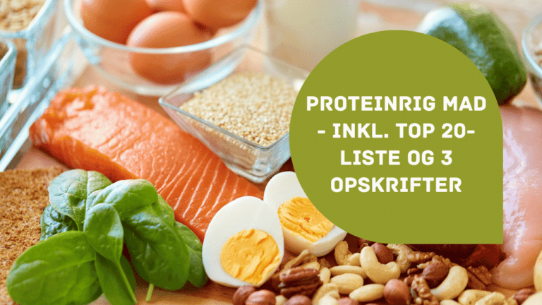 Proteinrig mad - inkl. top 20-liste og 3 opskrifter - Enduga.dk